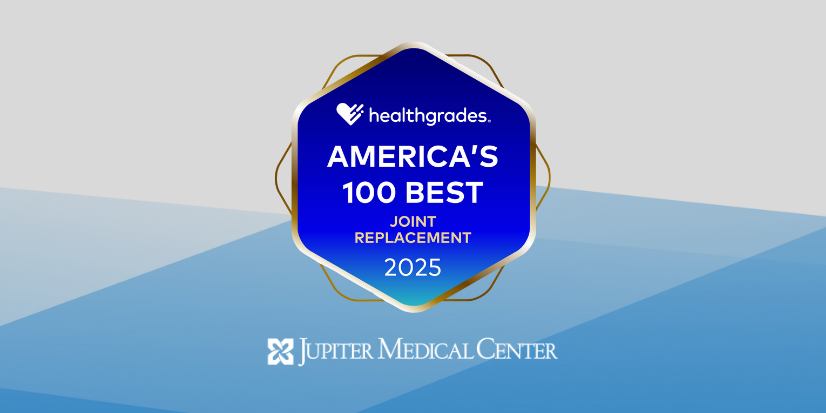 Healthgrades Names Jupiter Medical Center One of America’s 100 Best ...